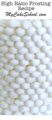 High Ratio Frosting - My Cake School