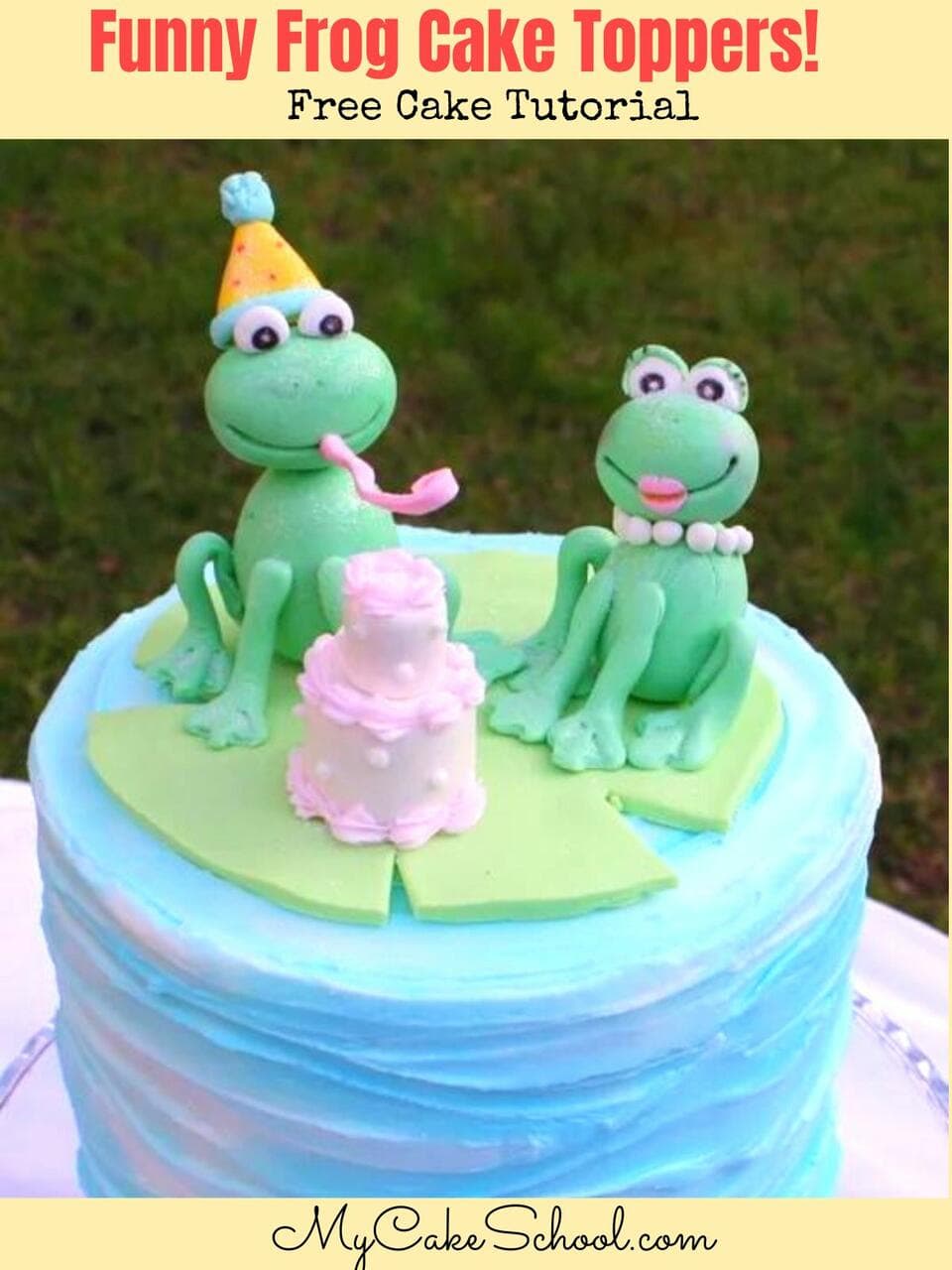 How to Make a Frog Cake Topper ~ A Blog Tutorial - My Cake School
