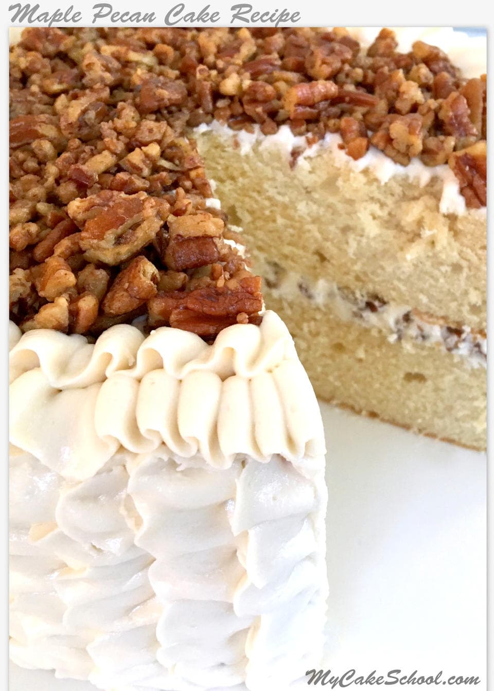 Maple Pecan Cake with Maple Buttercream {A Scratch Recipe} - My Cake School