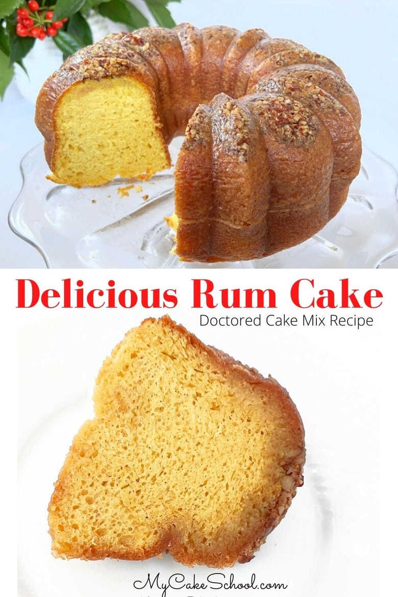 Rum Cake- Doctored Cake Mix Recipe - My Cake School