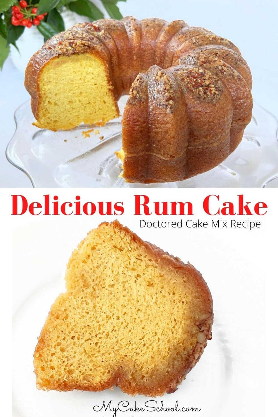 Rum Cake- Doctored Cake Mix Recipe - My Cake School