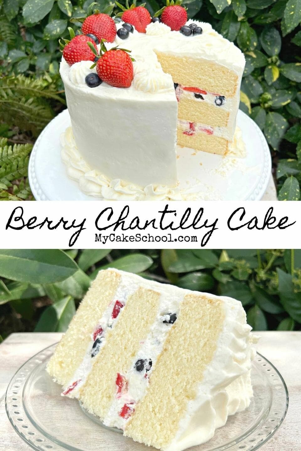 Berry Chantilly Cake - My Cake School