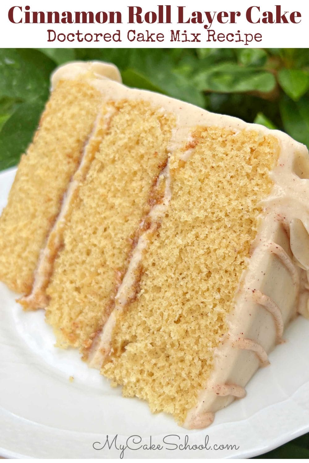 Cinnamon Roll Layer Cake (Cake Mix Recipe) - My Cake School